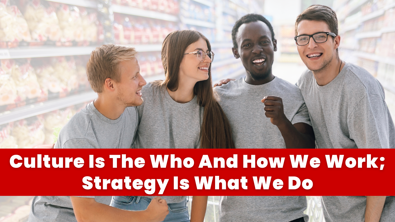 Don’t Confuse Culture with Strategy | Human-Centered Change and Innovation