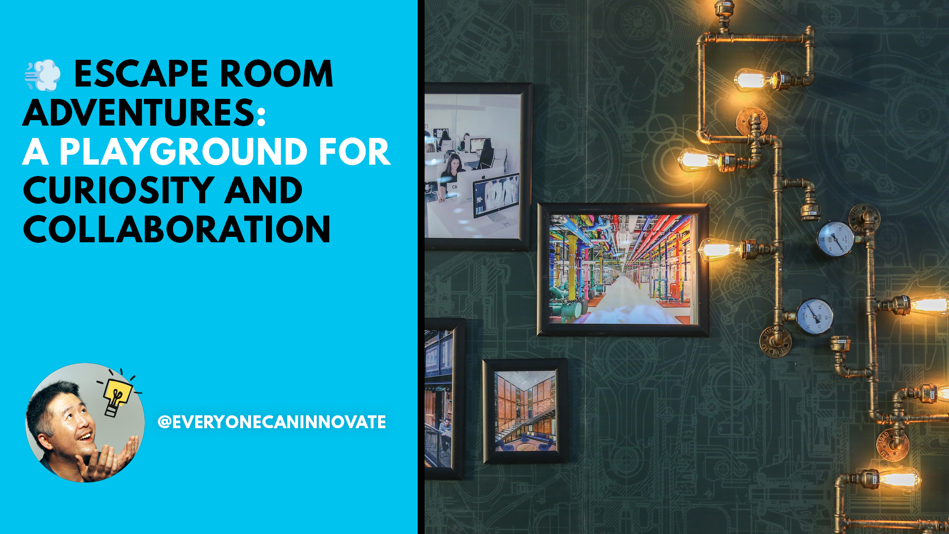 Curiosity and Collaboration in the Escape Room Adventure Playground | Human-Centered Change and ...