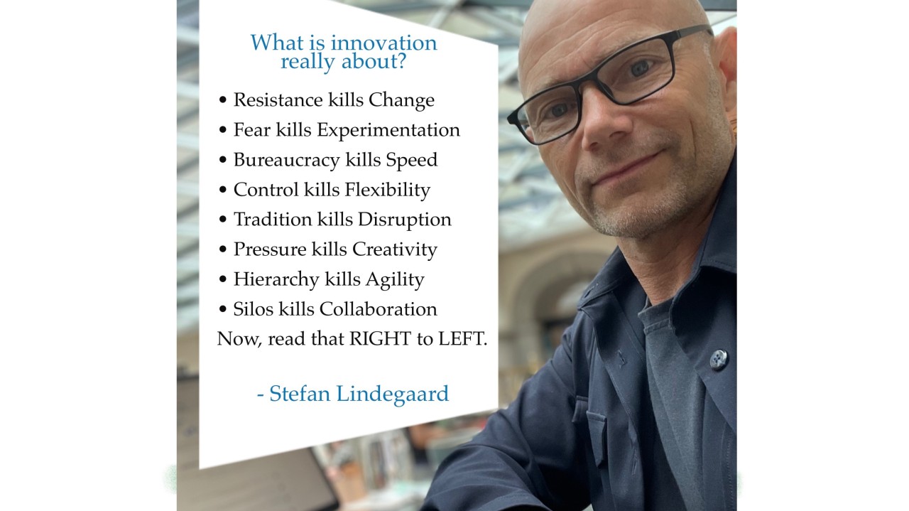 What Innovation is Really About - Human-Centered Change and Innovation